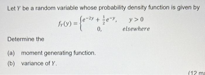 Solved Let Y be a random variable whose probability density | Chegg.com