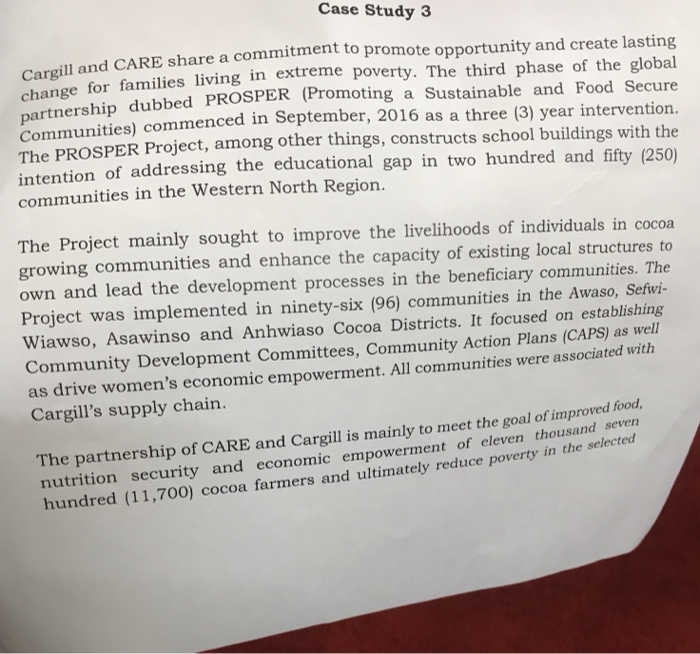 Case Study 3 Cargill and CARE share a commitment to | Chegg.com
