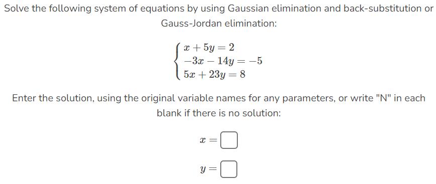 Solved Solve the following system of equations by using | Chegg.com