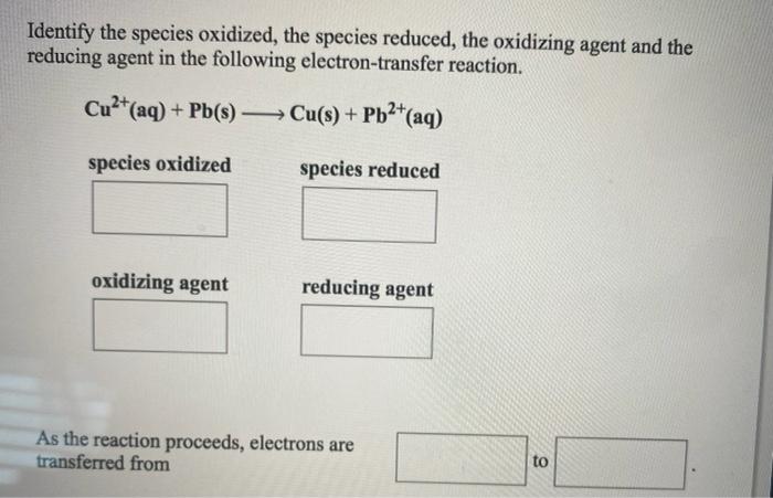 Solved Identify the species oxidized, the species reduced, | Chegg.com