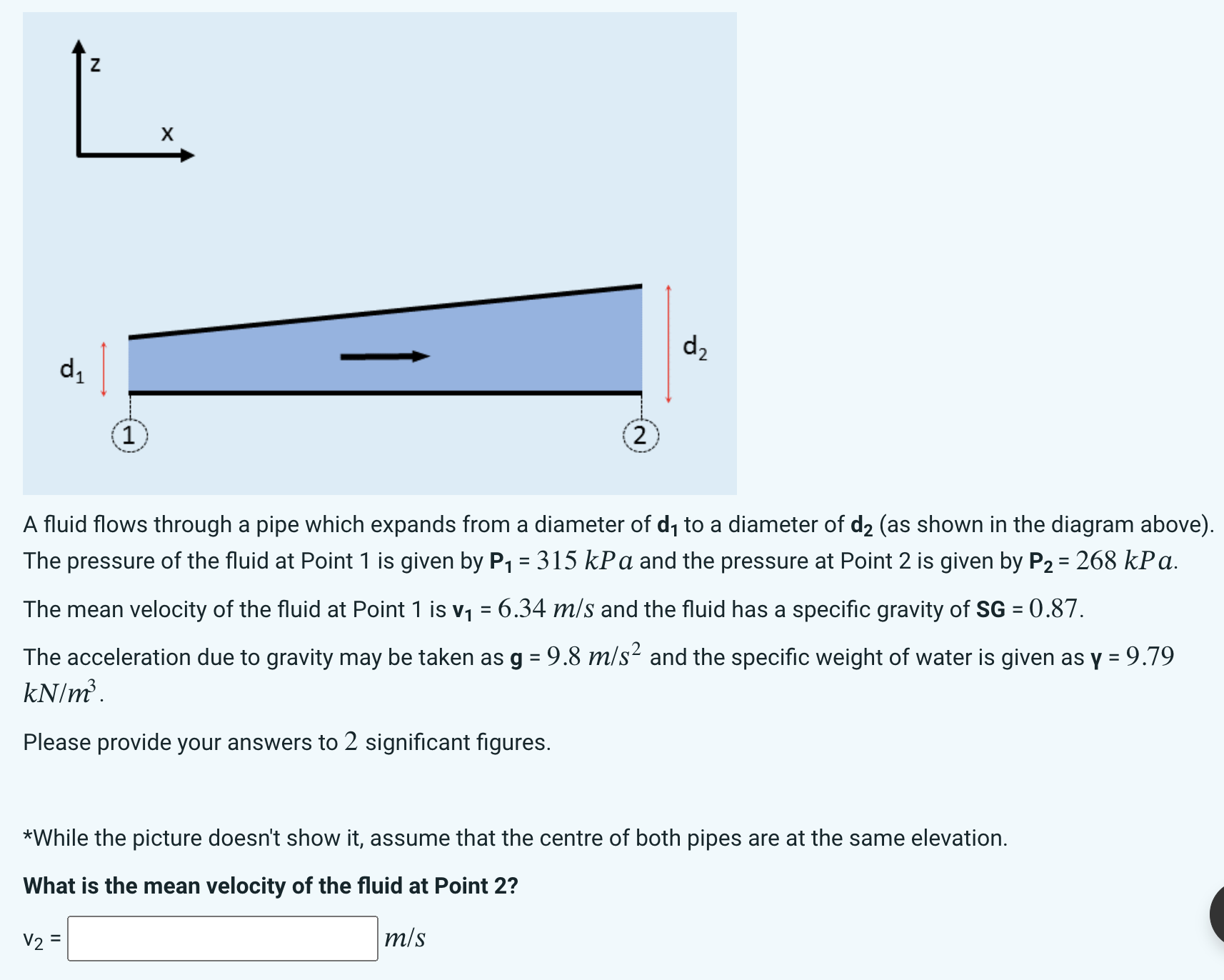 Solved A fluid flows through a pipe which expands from a | Chegg.com