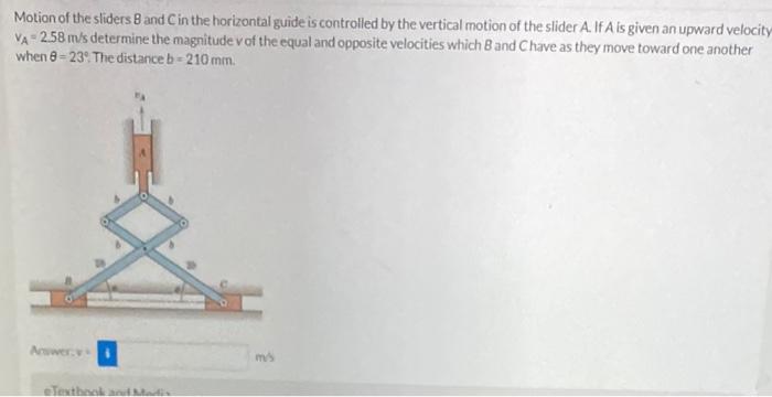 Solved Motion of the sliders B and Cin the horizontal guide | Chegg.com