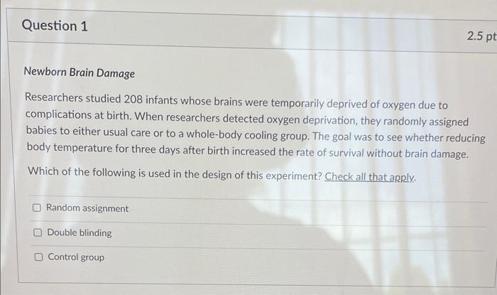 Solved Newborn Brain Damage Researchers studied 208 infants | Chegg.com