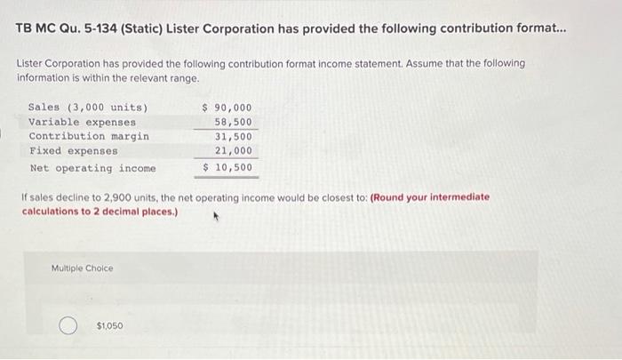 Solved TB MC Qu. 5-134 (Static) Lister Corporation has | Chegg.com Solved TB MC Qu. 5-134 (Static) Lister Corporation has | Chegg.com