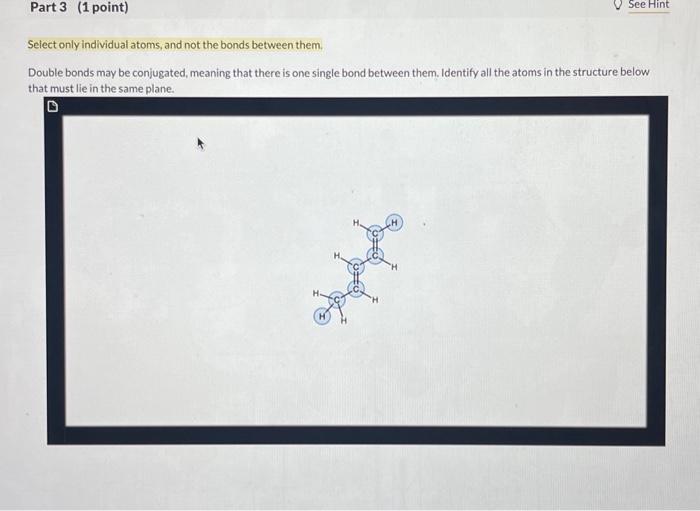 Solved Select only individual atoms, and not the bonds | Chegg.com
