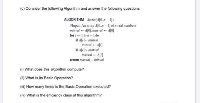 Solved (c) Consider the following Algorithm and answer the | Chegg.com