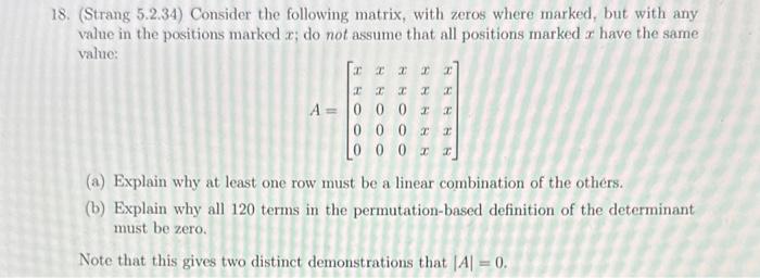 Solved 8. (Strang 5.2.34) Consider the following matrix, | Chegg.com