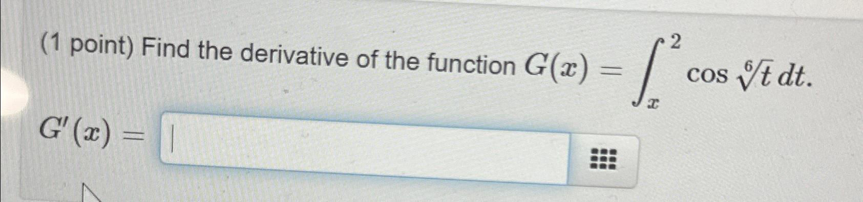 Solved (1 ﻿point) ﻿Find the derivative of the function | Chegg.com