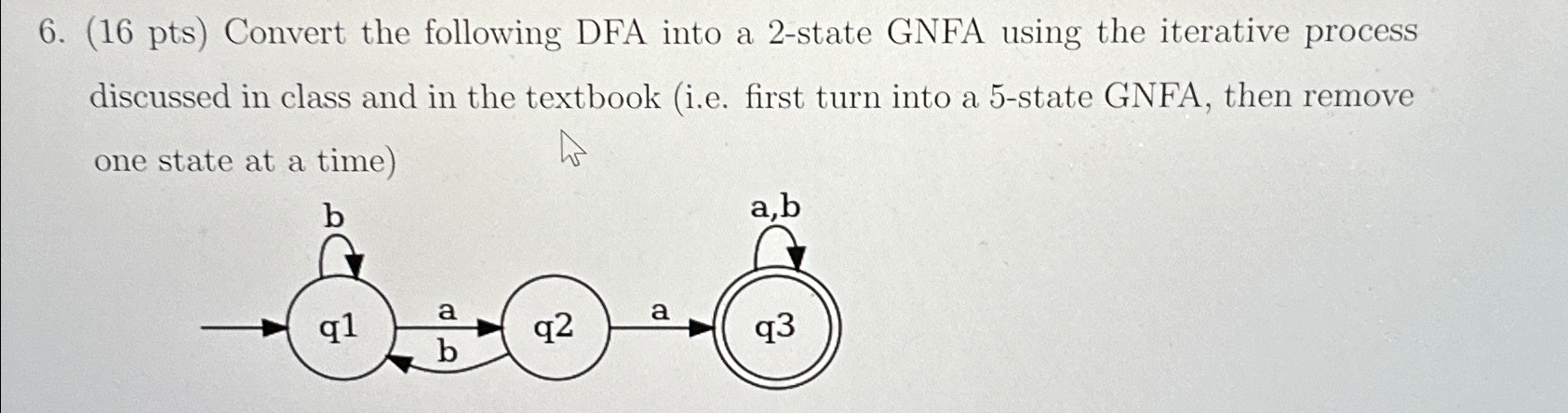 Solved (16 ﻿pts) ﻿Convert the following DFA into a 2-state | Chegg.com