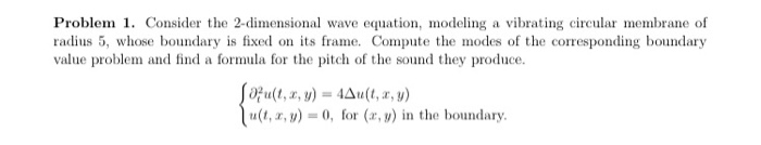 Solved Problem 1. Consider the 2-dimensional wave equation, | Chegg.com