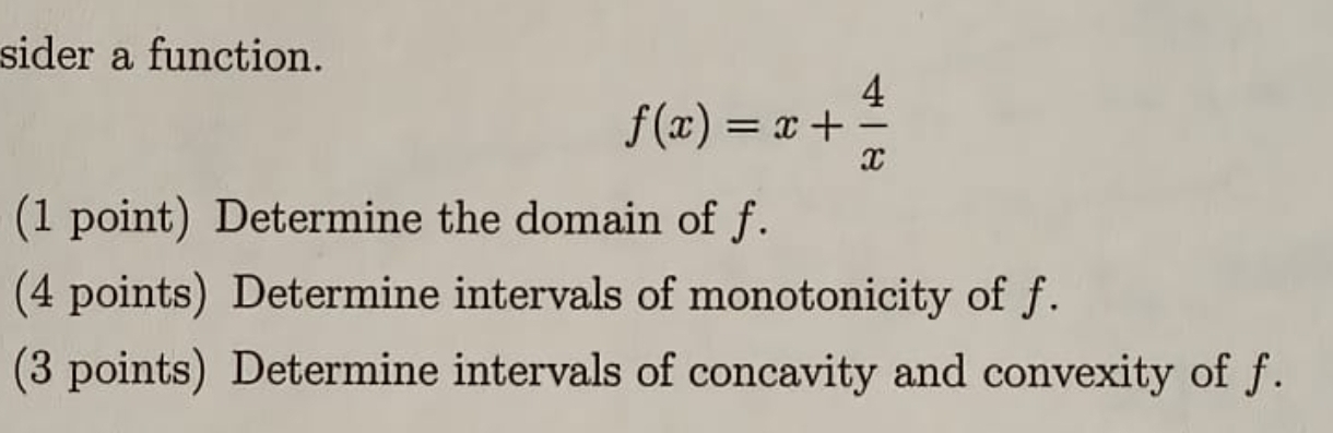 Solved sider a function.f(x)=x+4x(1 ﻿point) ﻿Determine the | Chegg.com