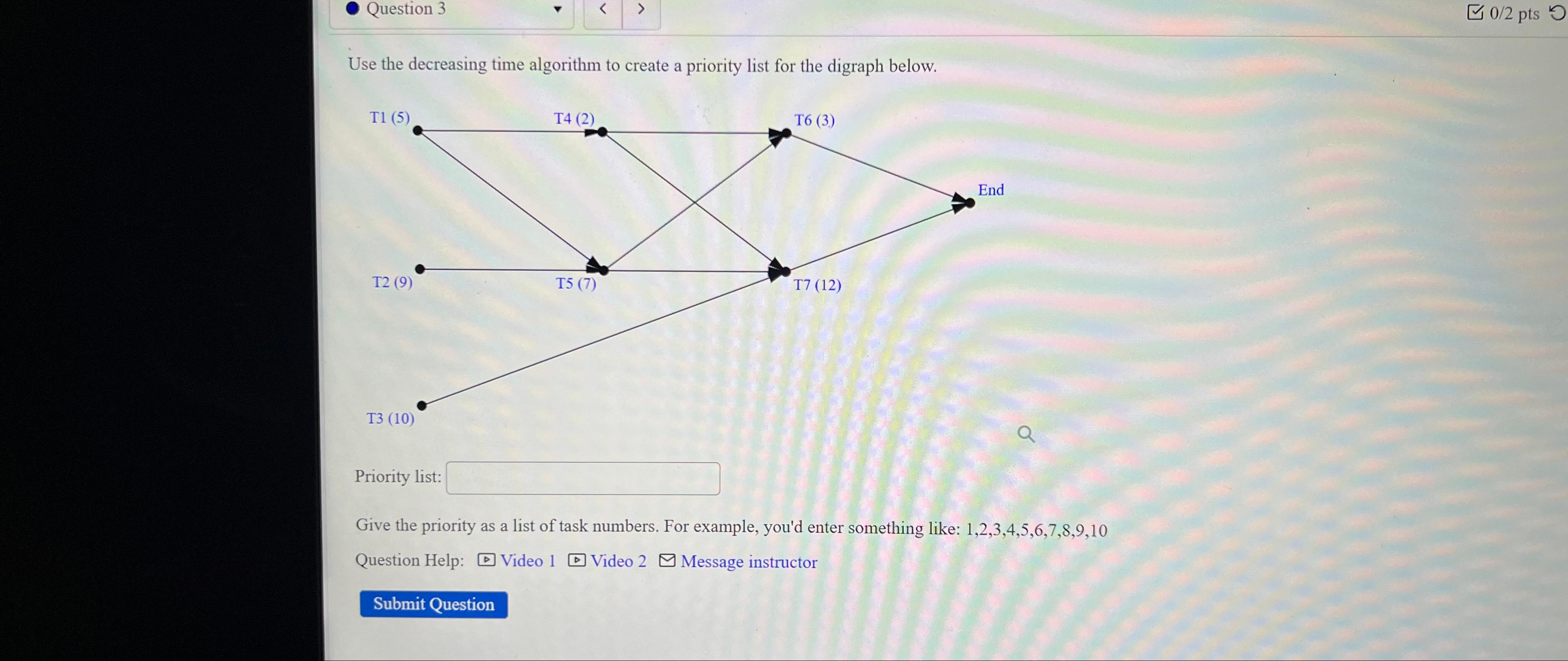 Solved Question 302ptsUse the decreasing time algorithm to | Chegg.com