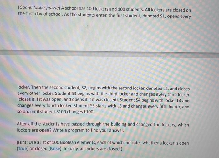 Solved (Game: locker puzzle) A school has 100 lockers and | Chegg.com