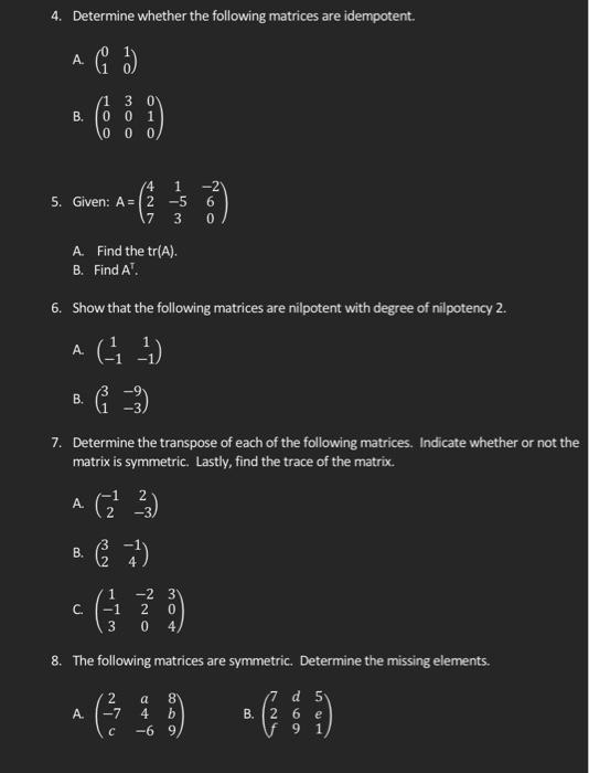 Solved 4. Determine whether the following matrices are | Chegg.com