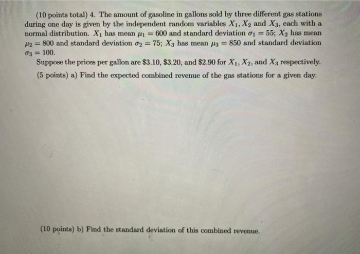 Solved (10 points total) 4. The amount of gasoline in | Chegg.com