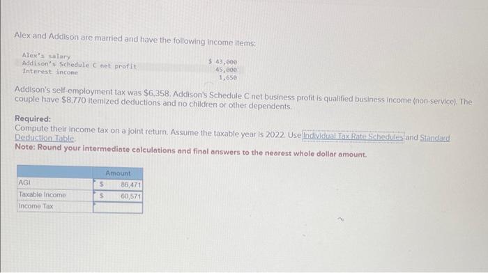 Solved Alex and Addison are married and have the following | Chegg.com