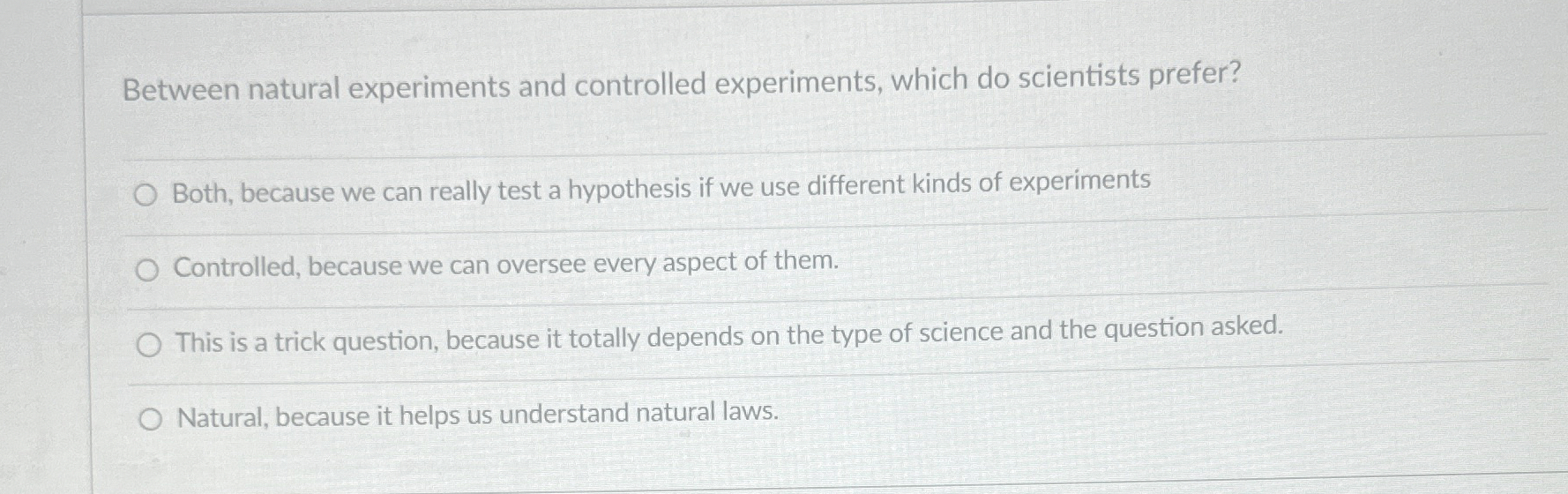 Solved Between natural experiments and controlled | Chegg.com