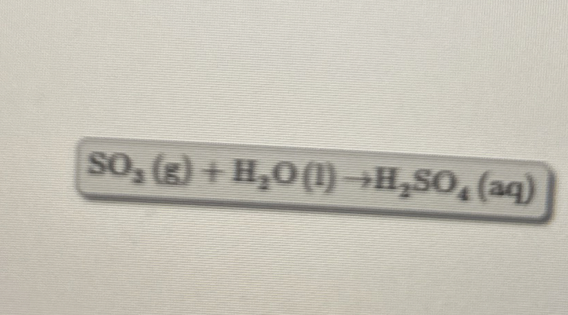 Solved Is SO3(g)+H2O(l)→H2SO4(aq) ﻿a single displacement, | Chegg.com
