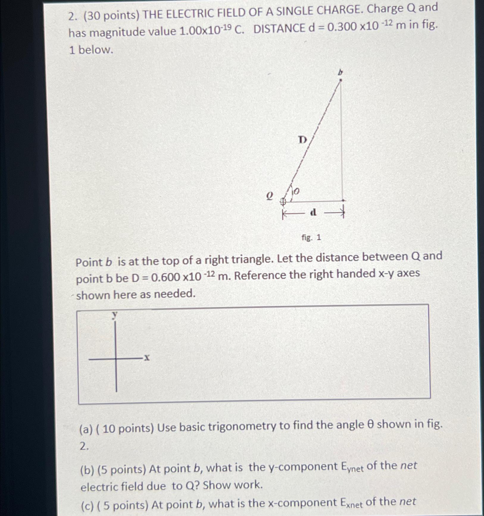 Solved ( 30 points) THE ELECTRIC FIELD OF A SINGLE CHARGE. | Chegg.com