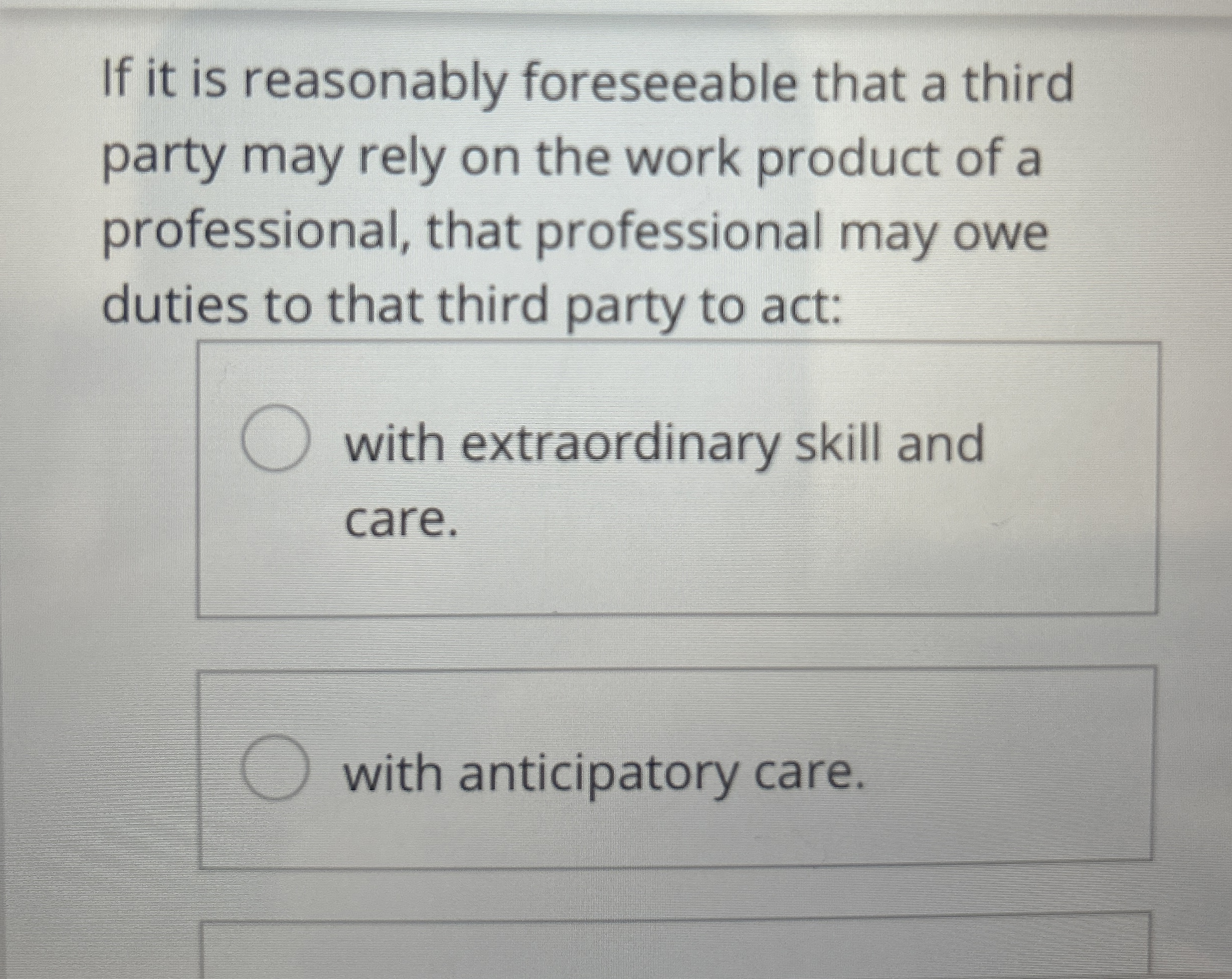 Solved If it is reasonably foreseeable that a third party | Chegg.com