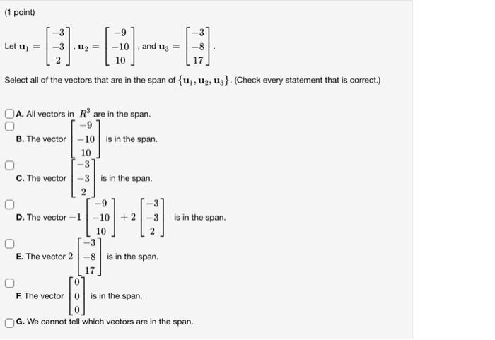 Solved (1 point) Let u1=⎣⎡−3−32⎦⎤,u2=⎣⎡−9−1010⎦⎤, and | Chegg.com