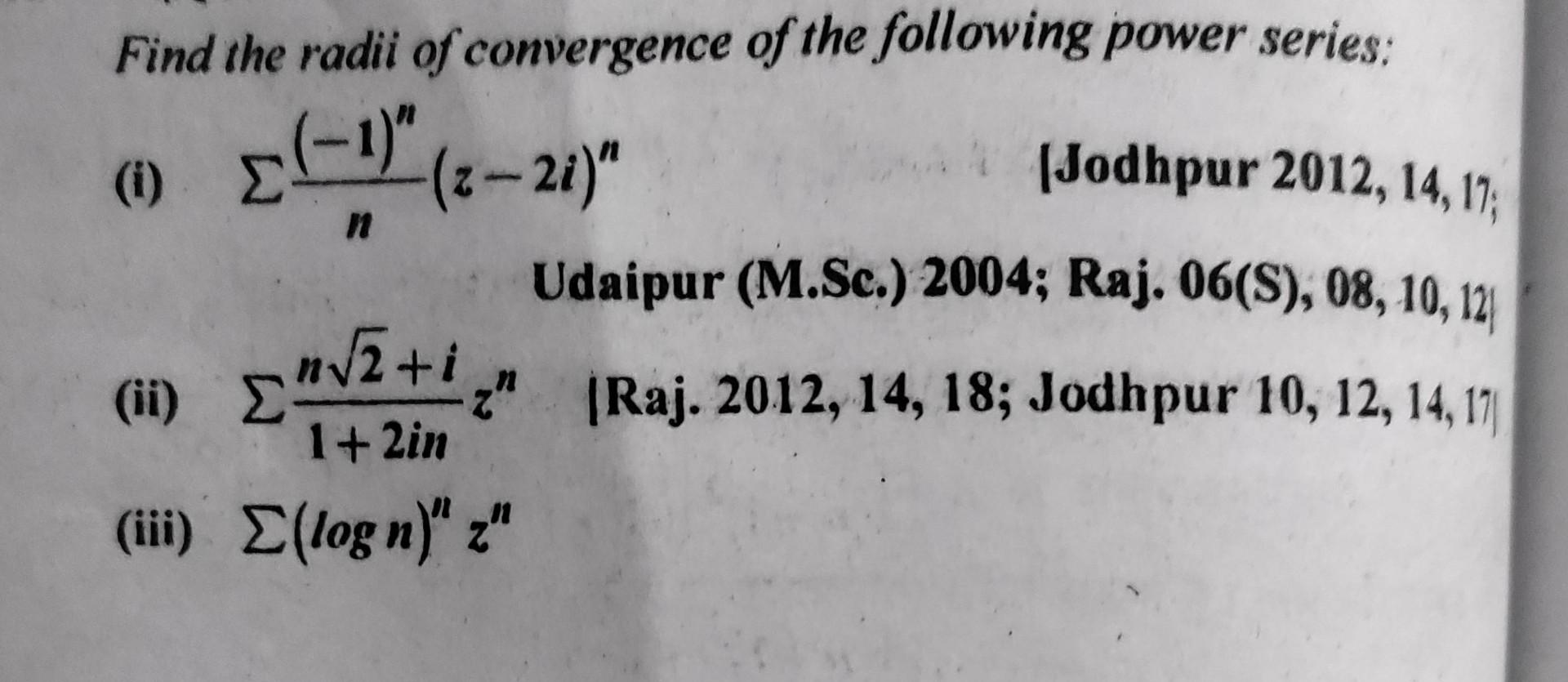 Solved Find the radii of convergence of the following power | Chegg.com