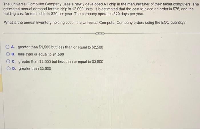 Solved The Universal Computer Company uses a newly developed | Chegg.com