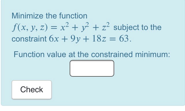 Solved Find the minimum and maximum values of the function | Chegg.com