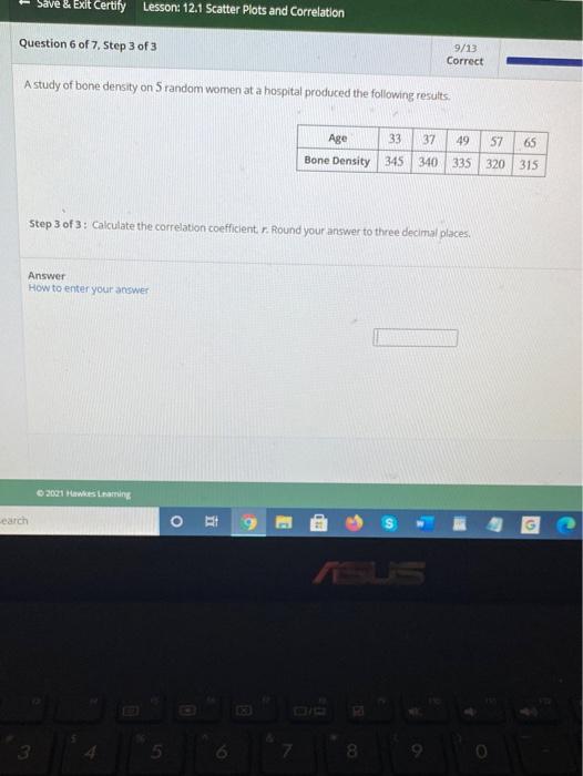 Solved Save & Exit Certify Lesson: 12.1 Scatter Plots and | Chegg.com