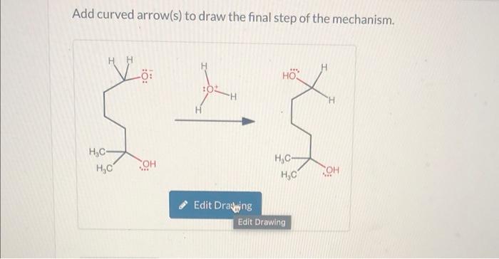 Solved Add curved arrow(s) to draw the final step of the | Chegg.com