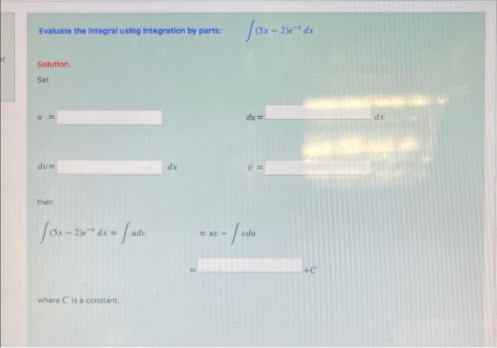 Solved Evaluate the integral using integration by parts: | Chegg.com