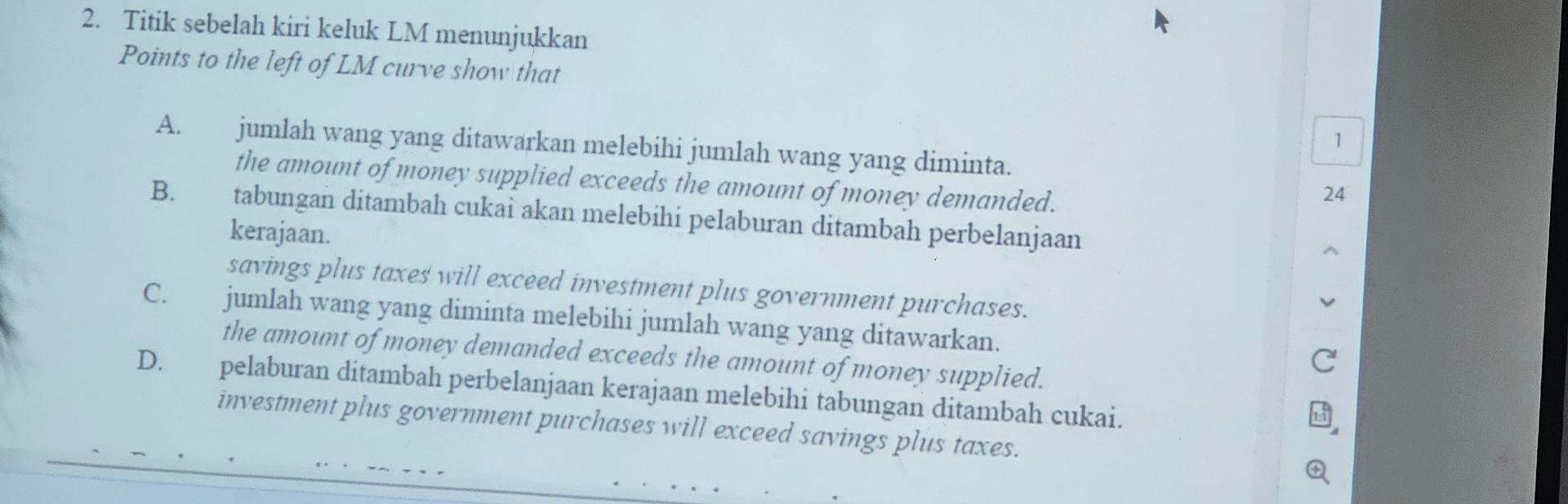 Solved Titik sebelah kiri keluk LM menunjukkanPoints to the | Chegg.com