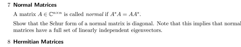 Solved 7 Normal Matrices A Matrix A∈cn×n Is Called Normal If