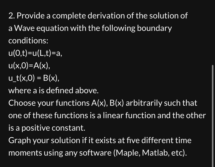 Provide a complete derivation of the solution of a | Chegg.com Provide a complete derivation of the solution of a | Chegg.com