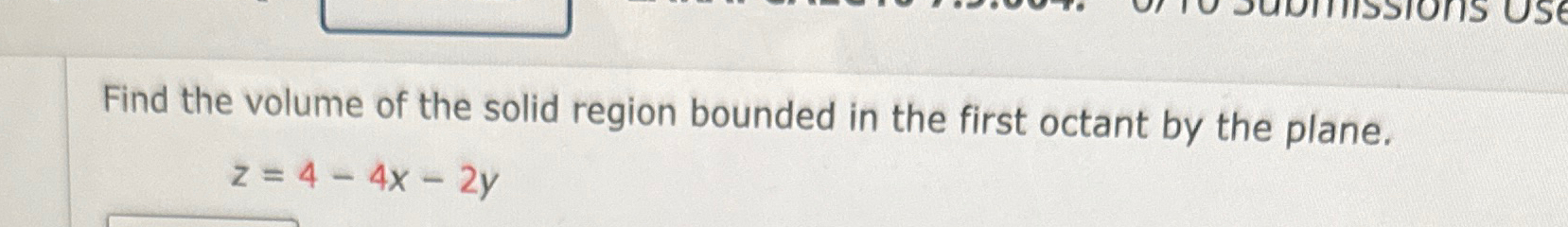 Solved Find the volume of the solid region bounded in the | Chegg.com