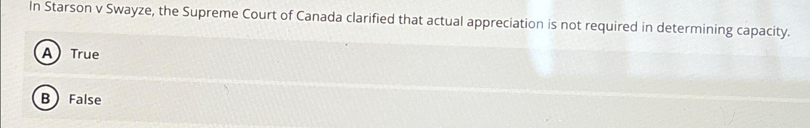 Solved In Starson v Swayze, the Supreme Court of Canada | Chegg.com
