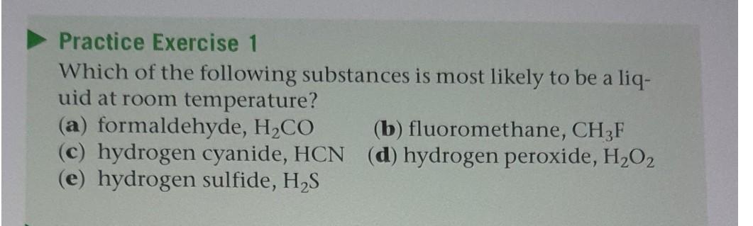 Solved Practice Exercise 1 Which of the following substances | Chegg.com