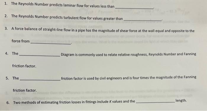 Solved 1. The Reynolds Number predicts laminar flow for | Chegg.com