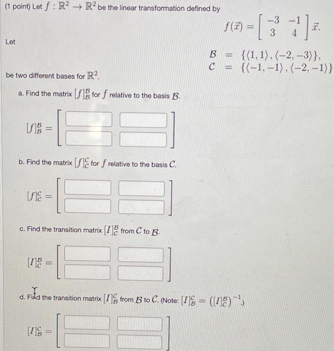 Solved (1 point) Let f: R2 + R2 be the linear transformation | Chegg.com