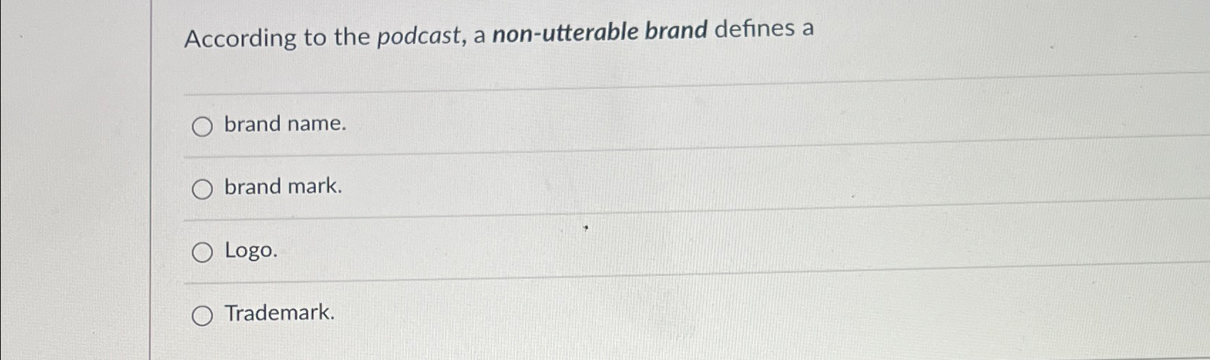 Solved According to the podcast, a non-utterable brand | Chegg.com