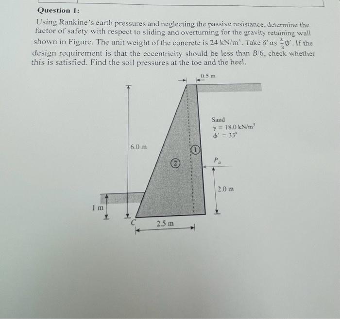 Solved Using Rankine's earth pressures and neglecting the | Chegg.com