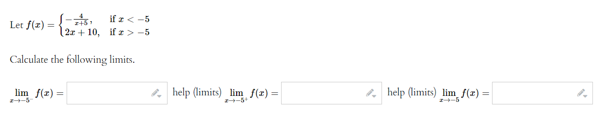Solved Let f(x)={-4x+5, if x -5Calculate the | Chegg.com