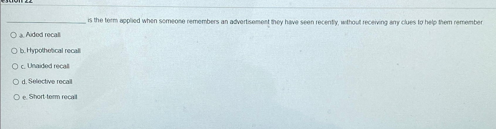 Solved is the term applied when someone remembers an | Chegg.com