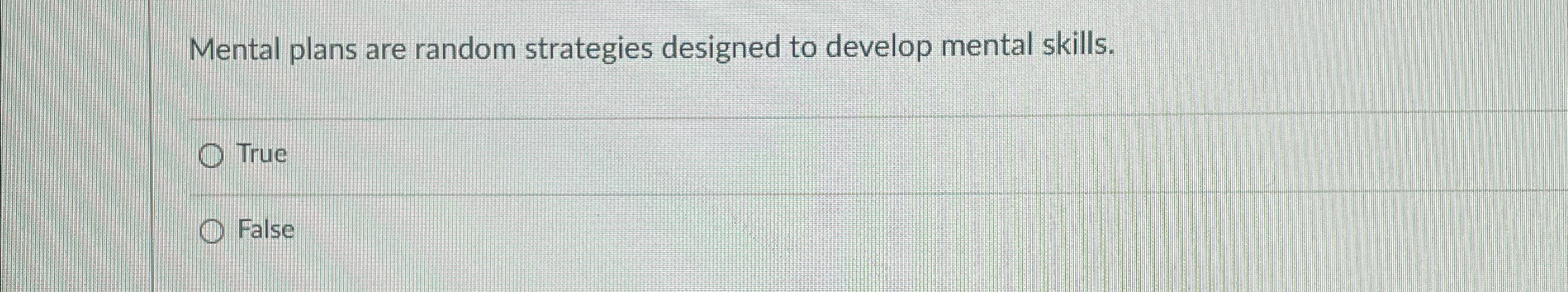 Solved Mental plans are random strategies designed to | Chegg.com