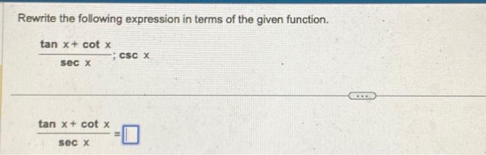 Solved Rewrite the following expression in terms of the | Chegg.com
