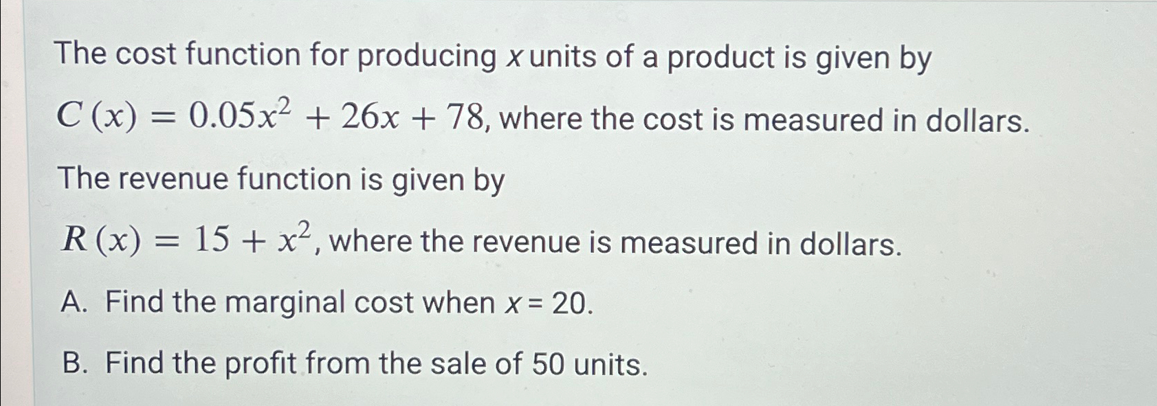Solved The cost function for producing x ﻿units of a product | Chegg.com