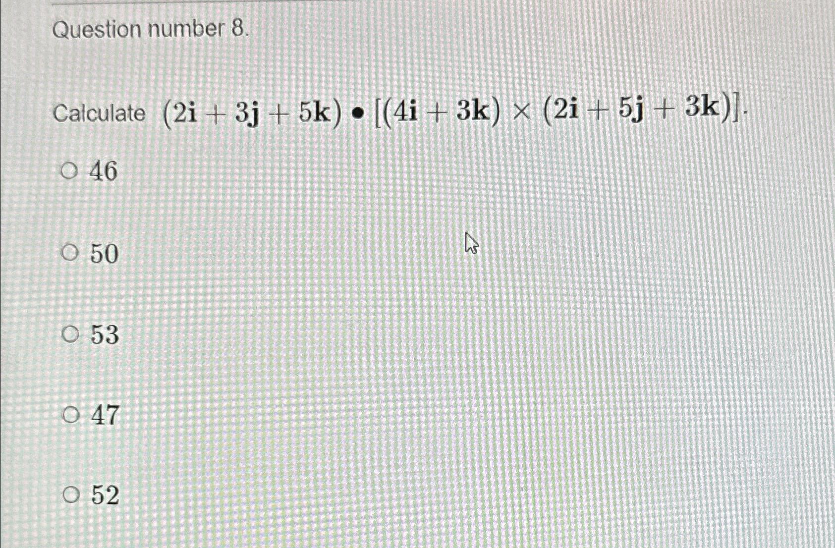 Solved Question number 8.Calculate | Chegg.com