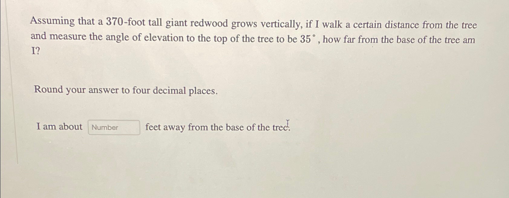 Solved Assuming that a 370 -foot tall giant redwood grows | Chegg.com