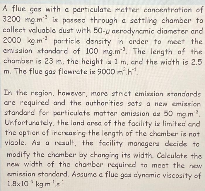 Solved A flue gas with a particulate matter concentration of | Chegg.com