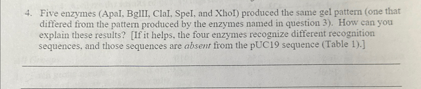 Solved Five enzymes (ApaI, ﻿BglII, ClaI, SpeI, and XhoI) | Chegg.com